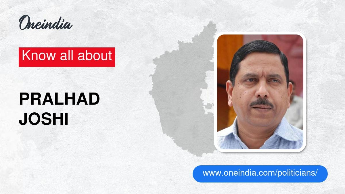 Pralhad Joshi: Age, Biography, Education, Wife, Caste, Net Worth & More ...