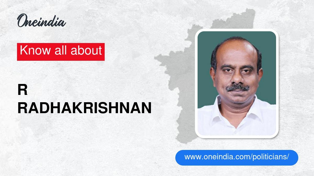 R Radhakrishnan: Age, Biography, Education, Wife, Caste, Net Worth & More - Oneindia