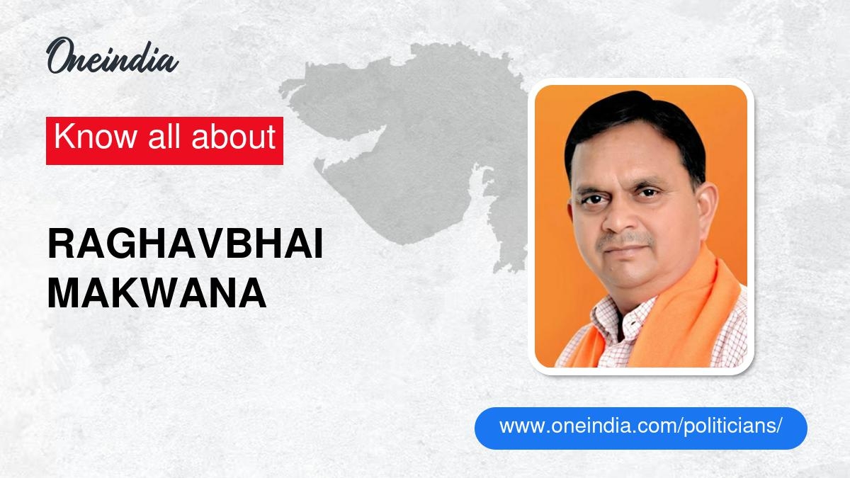 Raghavbhai Makwana: Age, Biography, Education, Wife, Caste, Net Worth ...