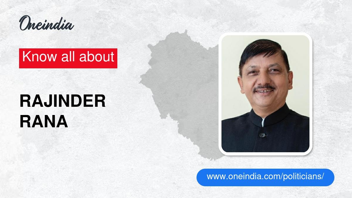 Rajinder Rana: Age, Biography, Education, Wife, Caste, Net Worth & More ...