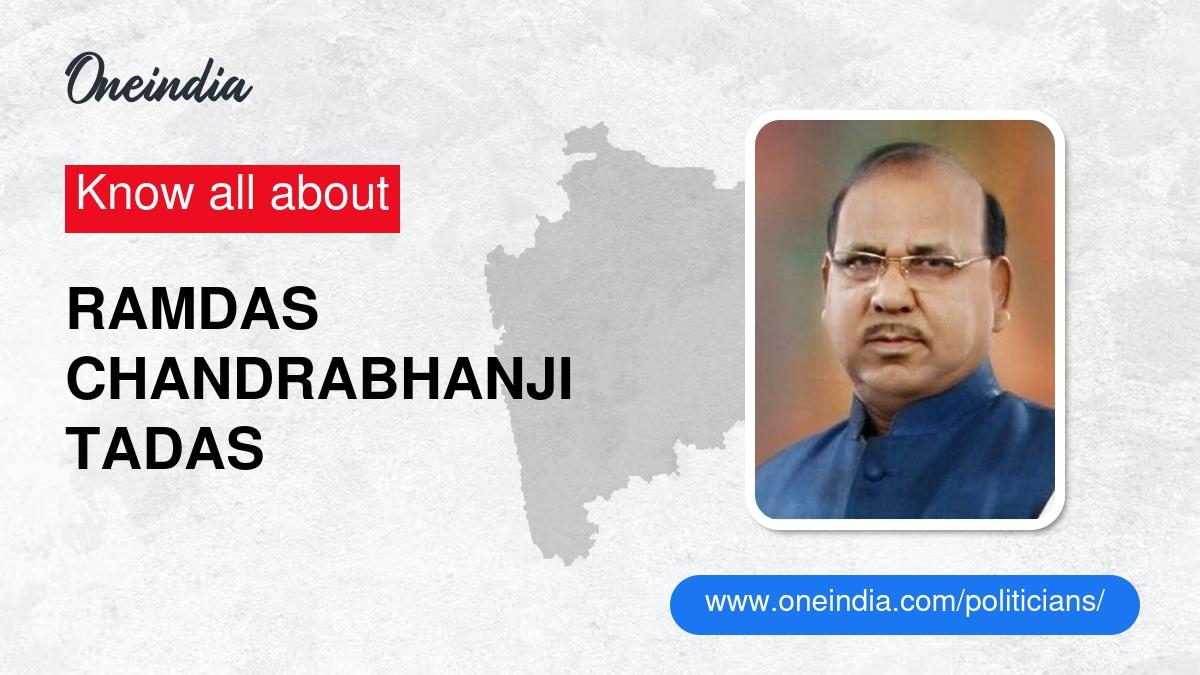 Ramdas Chandrabhanji Tadas: Age, Biography, Education, Wife, Caste, Net ...