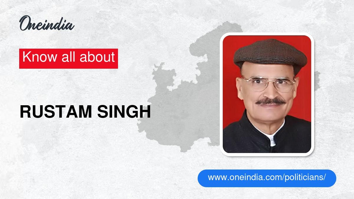 Rustam Singh: Age, Biography, Education, Wife, Caste, Net Worth & More ...