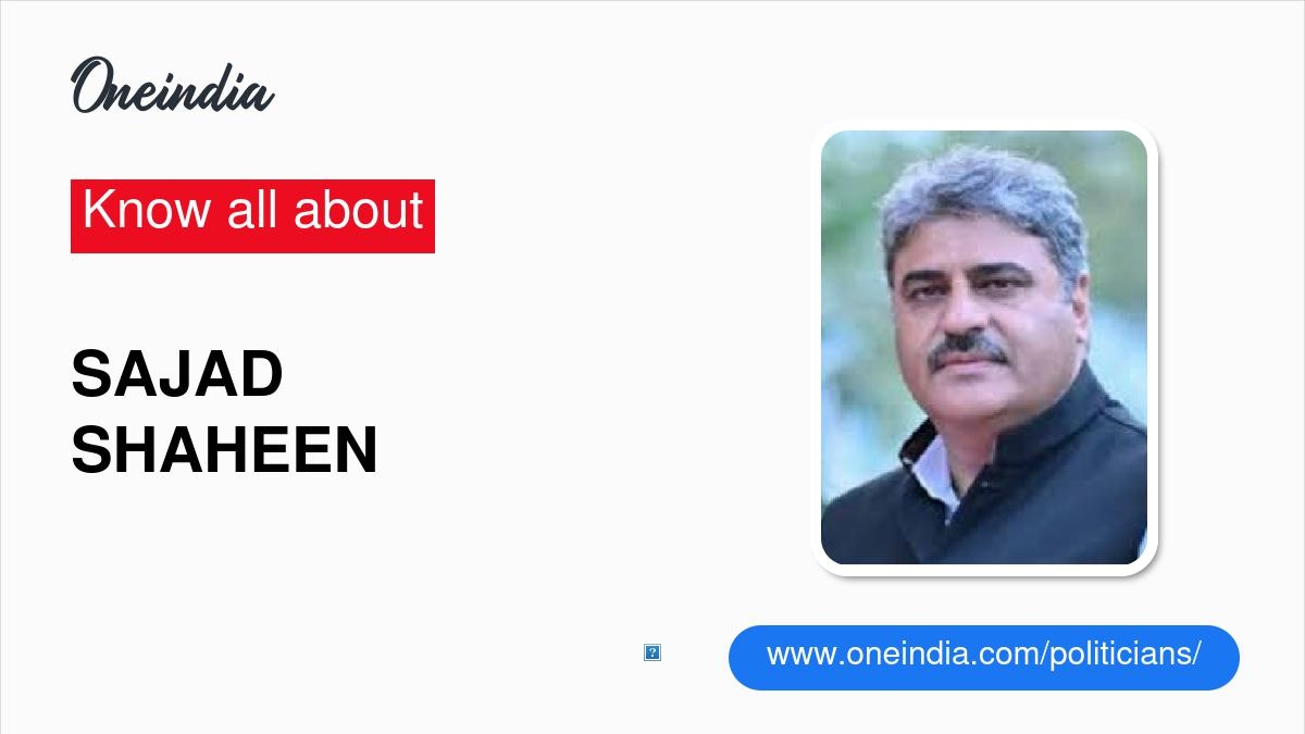 Sajad Shaheen: Age, Biography, Education, Wife, Caste, Net Worth & More ...