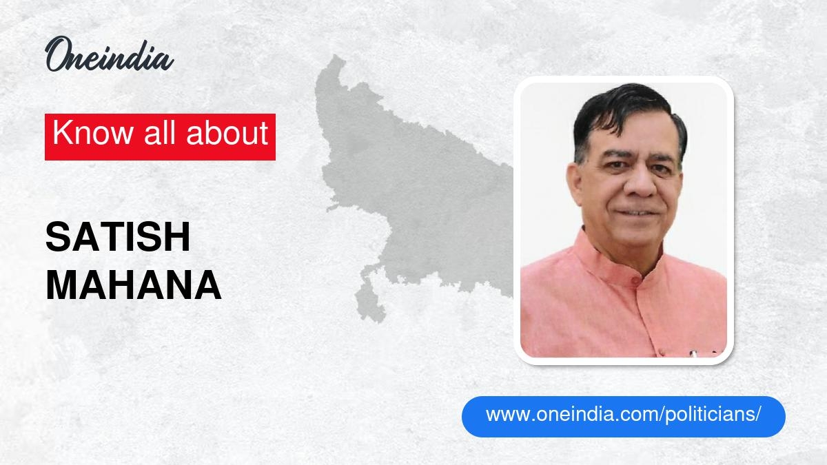 Satish Mahana: Age, Biography, Education, Wife, Caste, Net Worth & More ...
