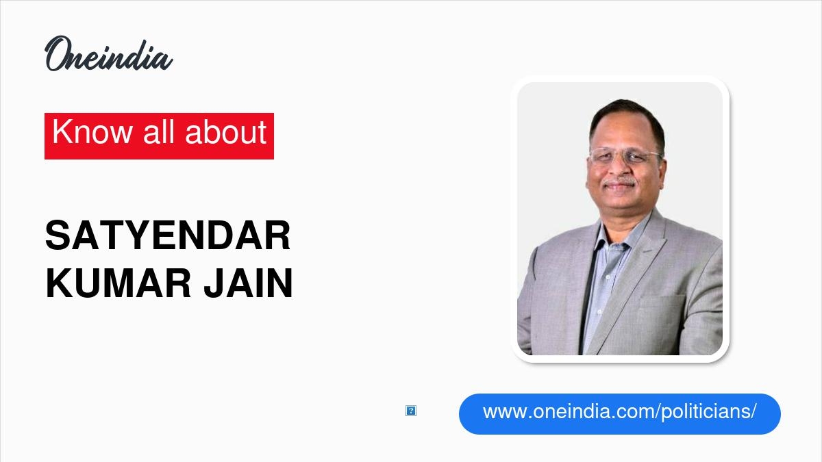Satyendar Kumar Jain: Age, Biography, Education, Wife, Caste, Net Worth ...