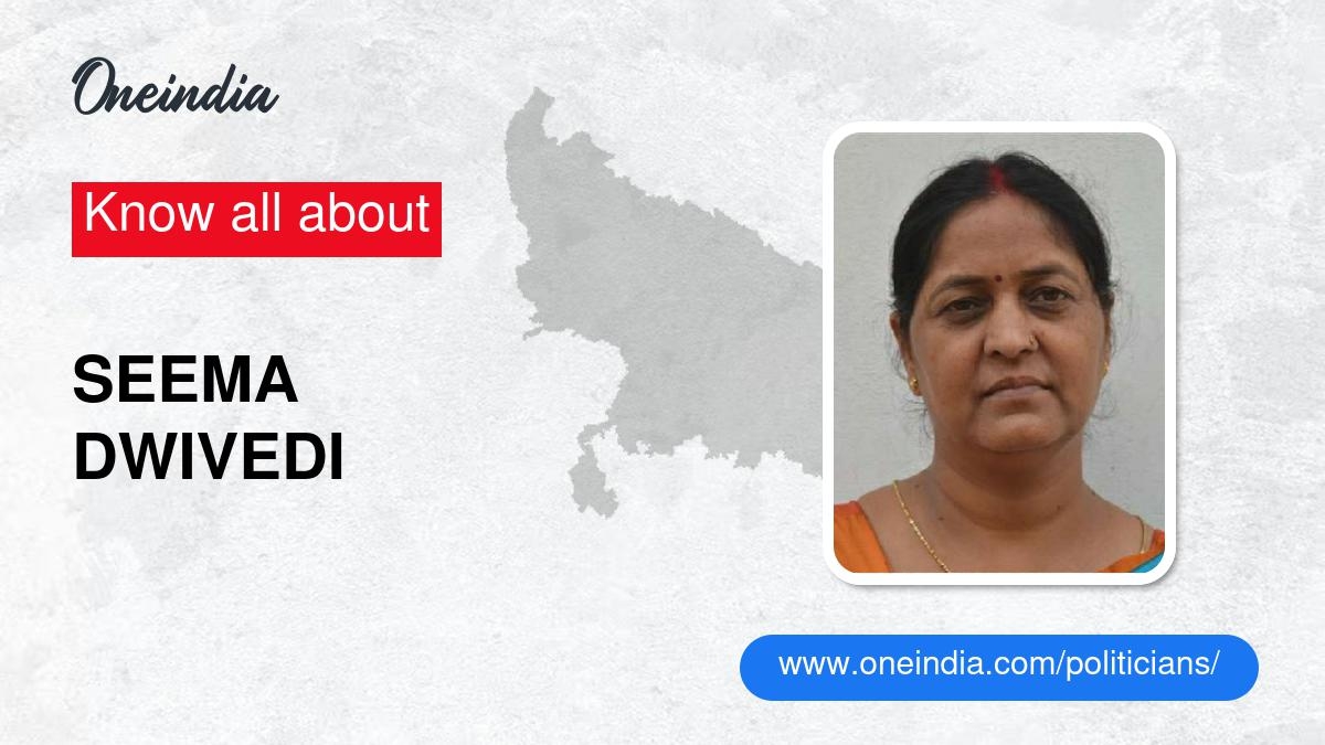 Seema Dwivedi: Age, Biography, Education, Husband, Caste, Net Worth & More - Oneindia