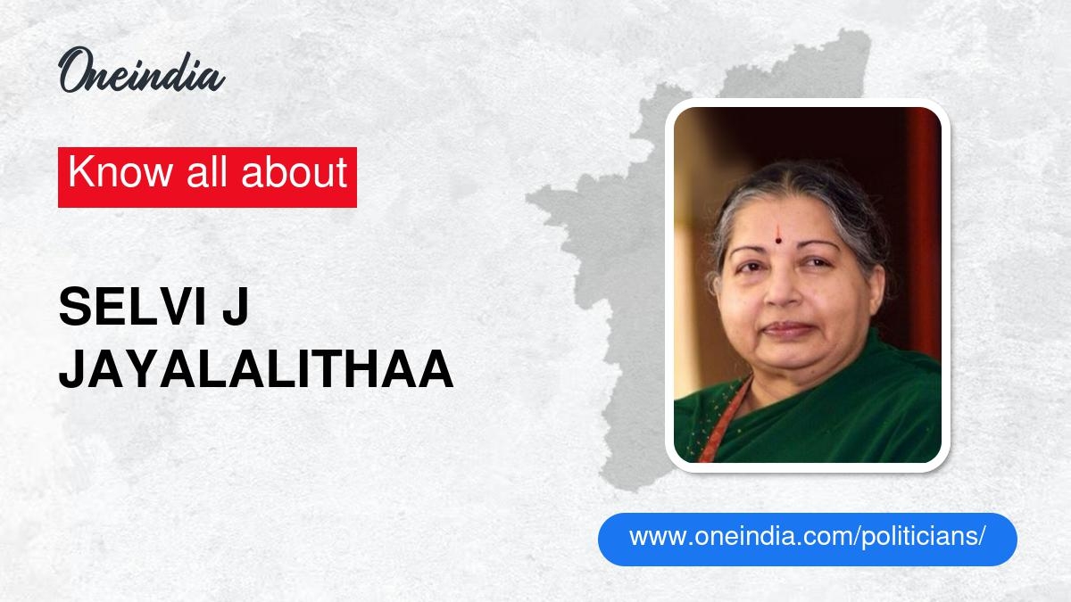 Selvi J Jayalalithaa: Age, Biography, Education, Family, Caste, Net ...