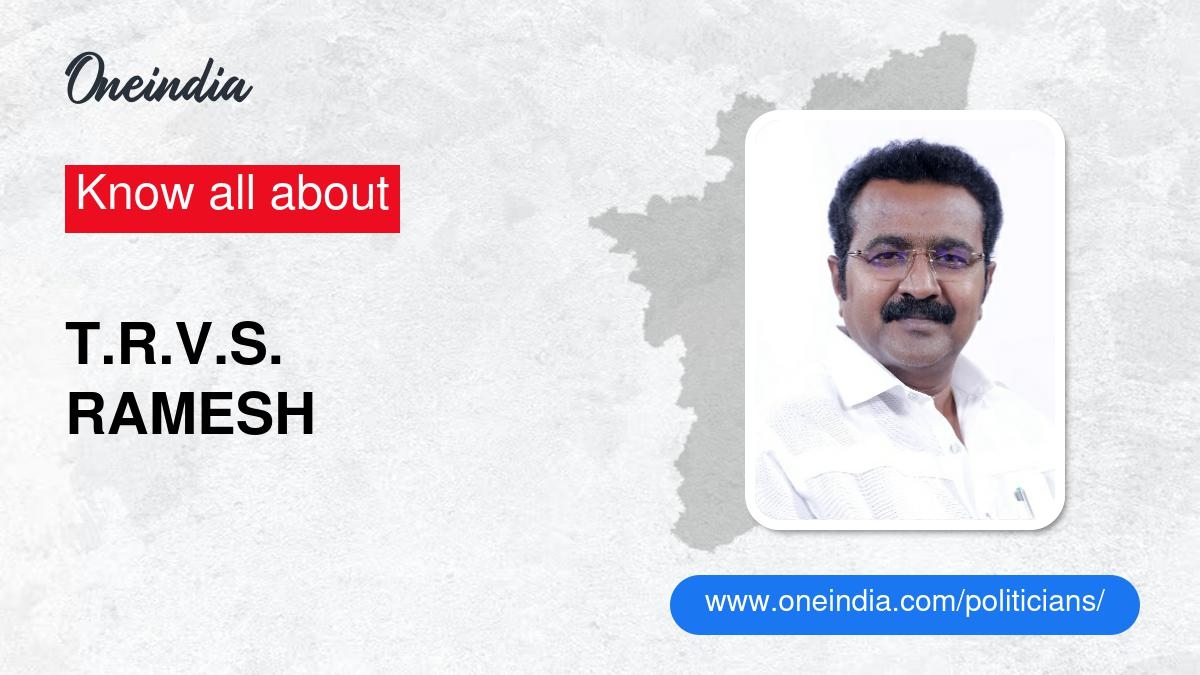 T.R.V.S. Ramesh: Age, Biography, Education, Wife, Caste, Net Worth ...