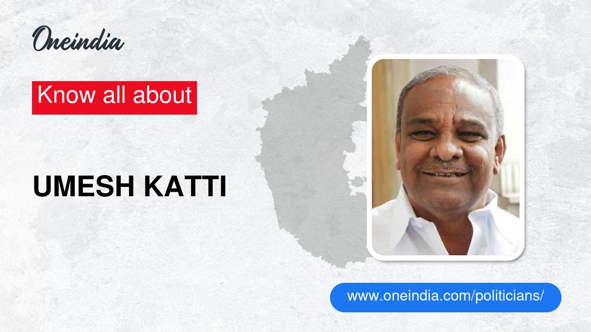 Umesh Katti: Age, Biography, Education, Wife, Caste, Net Worth & More ...