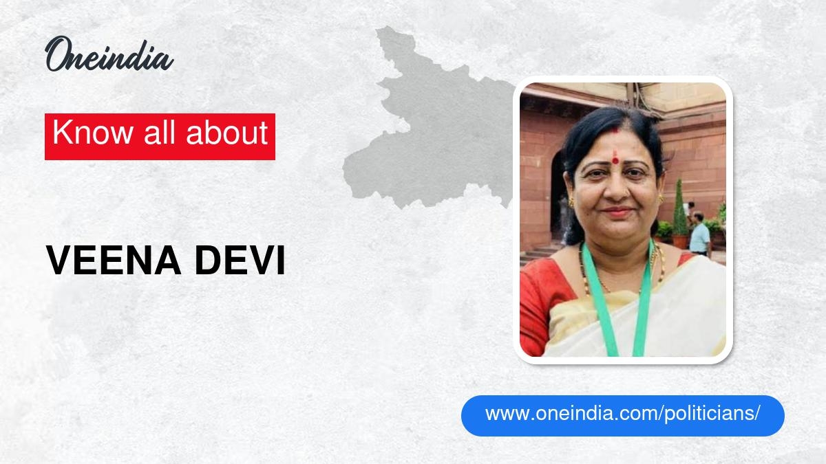 Veena Devi: Age, Biography, Education, Husband, Caste, Net Worth & More ...