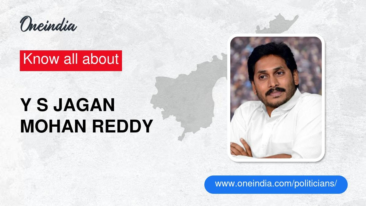 Y S Jagan Mohan Reddy: Age, Biography, Education, Wife, Caste, Net ...