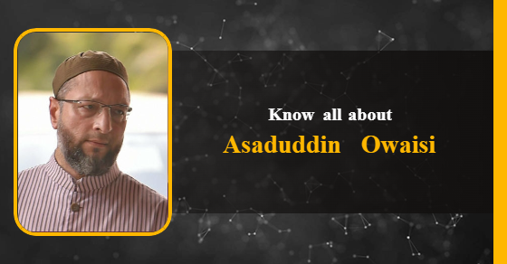 Asaduddin Owaisi: Age, Biography, Education, Wife, Caste, Net Worth ...