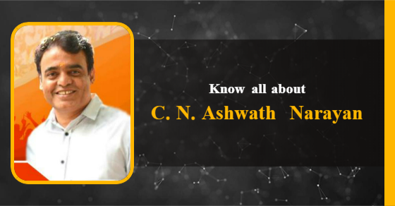C N Ashwath Narayan: Age, Biography, Education, Wife, Caste, Net Worth ...