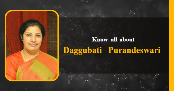 Daggubati Purandeswari: Age, Biography, Education, Husband, Caste, Net ...