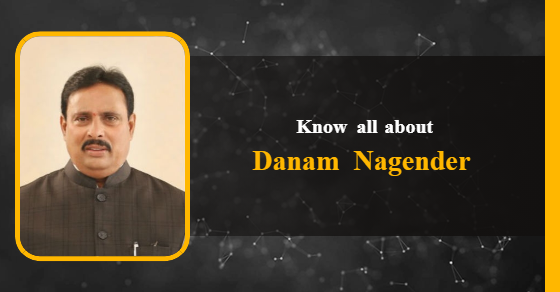 Danam Nagender: Age, Biography, Education, Wife, Caste, Net Worth ...