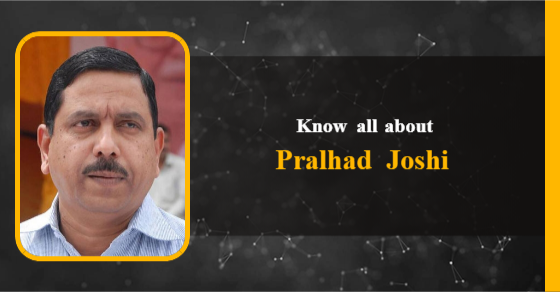 Pralhad Joshi: Age, Biography, Education, Wife, Caste, Net Worth & More ...
