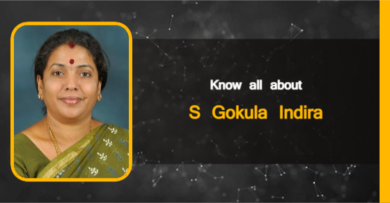 S Gokula Indira: Age, Biography, Education, Husband, Caste, Net Worth ...