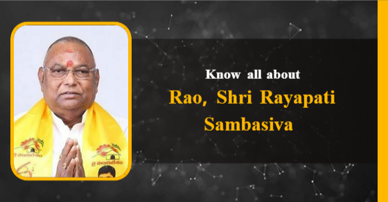 Rao, Shri Rayapati Sambasiva: Age, Biography, Education, Wife, Caste ...