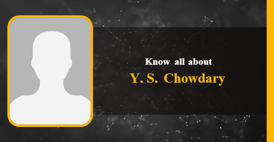 Y. S. Chowdary: Age, Biography, Education, Wife, Caste, Net Worth ...