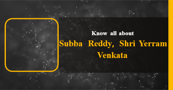 Subba Reddy, Shri Yerram Venkata: Age, Biography, Education, Wife ...